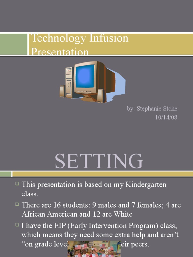 Technology Infusion Presentation | PDF | Classroom | Phonics