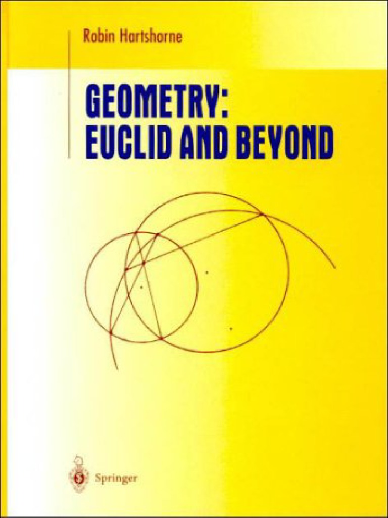 Hartshorne, R - Geometry - Euclid and Beyond | PDF