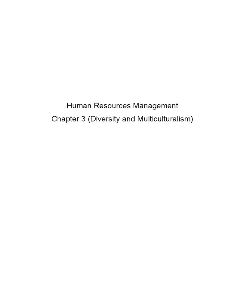 HRM Chapter 3 - Multiculturalism and Diversity | PDF | Multiculturalism | Gender Studies