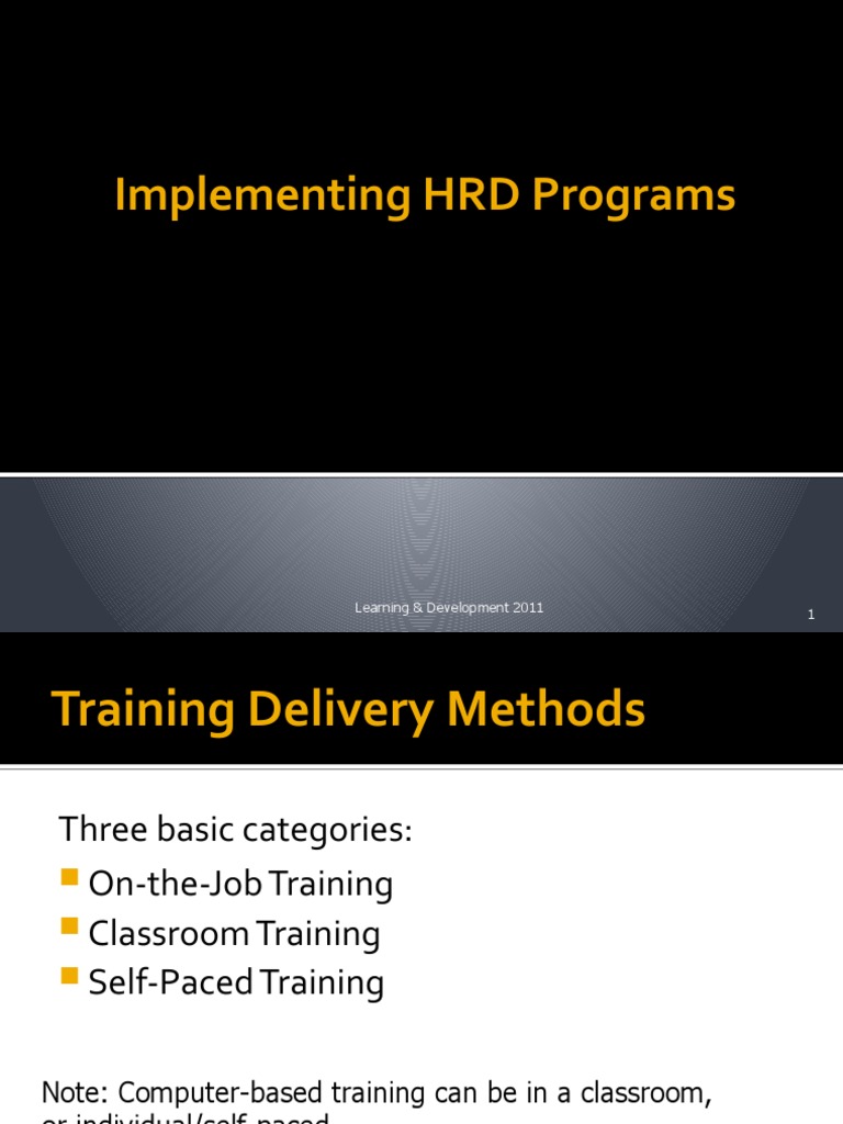 Implementing HRD Programs: Learning & Development 2011 1 | Download ...