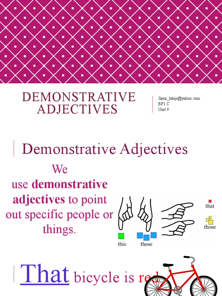 Demonstrative Adjectives: BP1.C Unit 9 | PDF