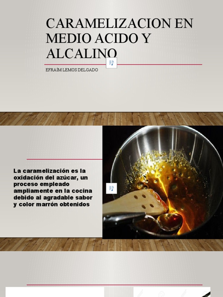 Caramelizacion en Medio Acido y Alcalino | PDF