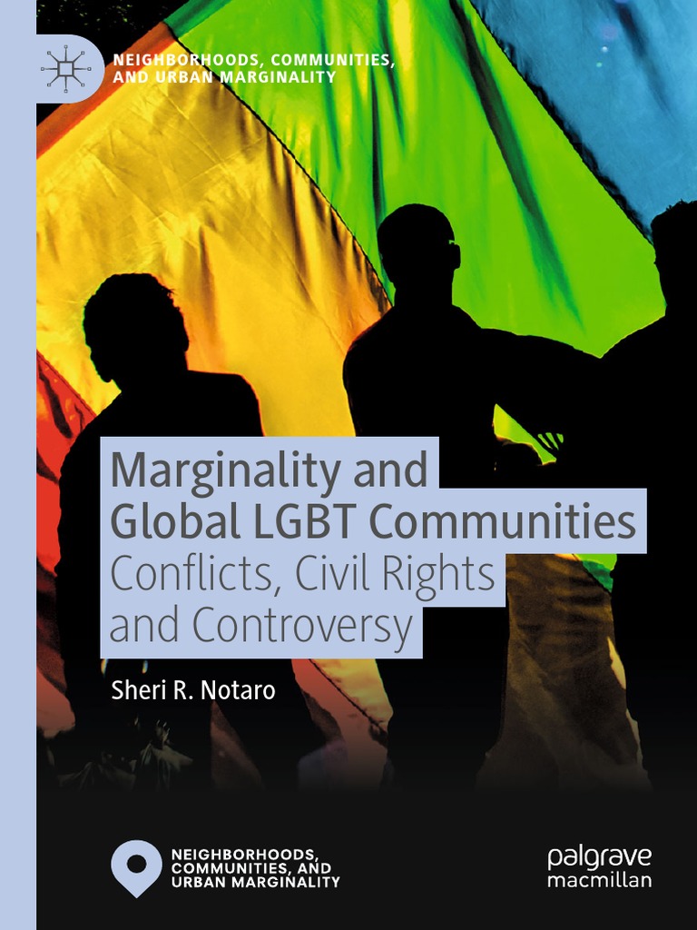 Marginality and Global LGBT Communities Conflicts, Civil Rights and ...