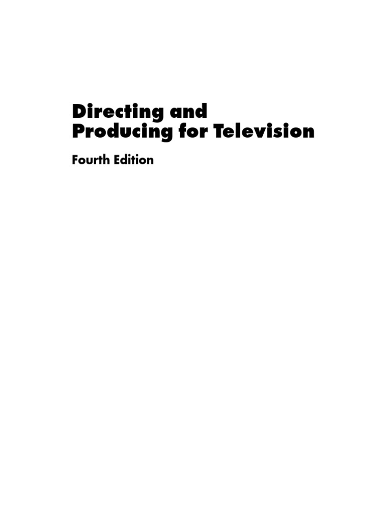 Directing and Producing For Television. A Format Approach (PDFDrive ...