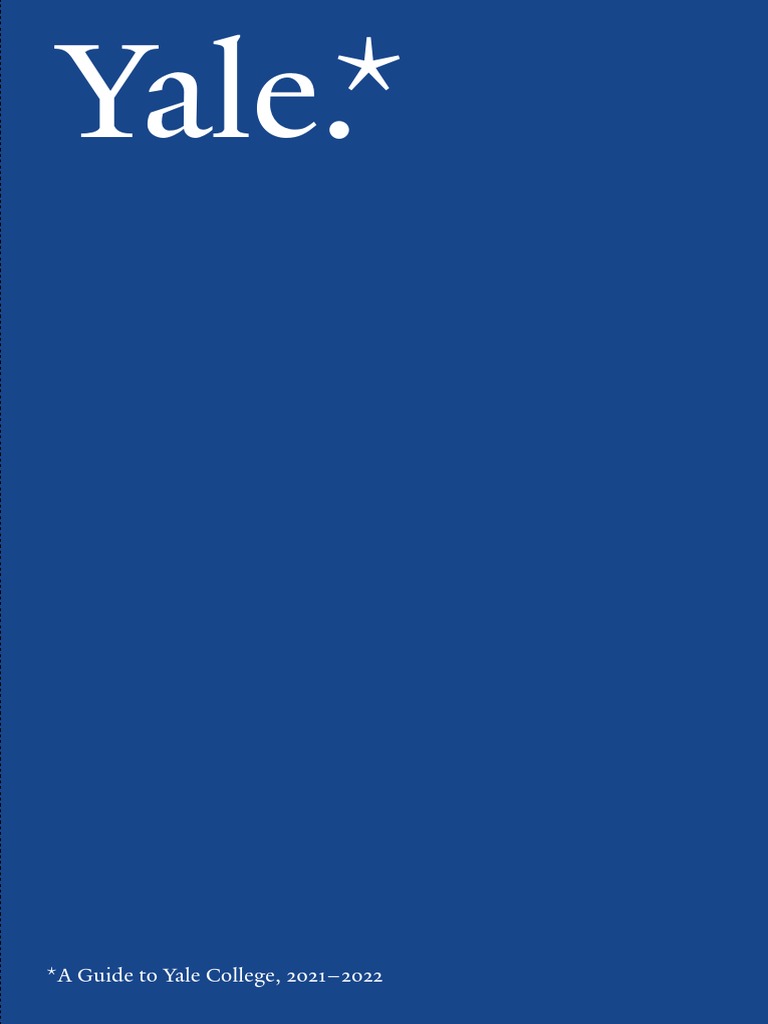 A Guide To Yale College, 2021-2022 | PDF | Yale University