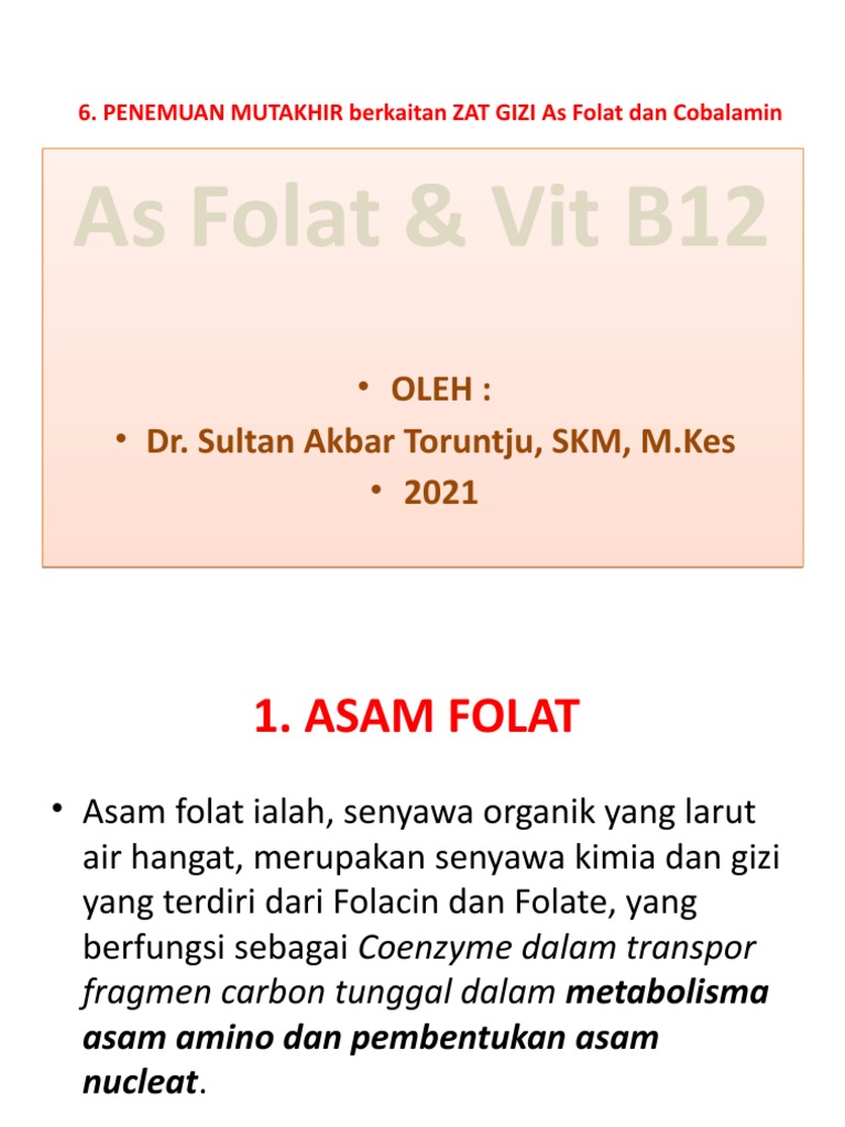 Asam Folat - B 12 | PDF | Kesehatan Holistik | Gaya Hidup