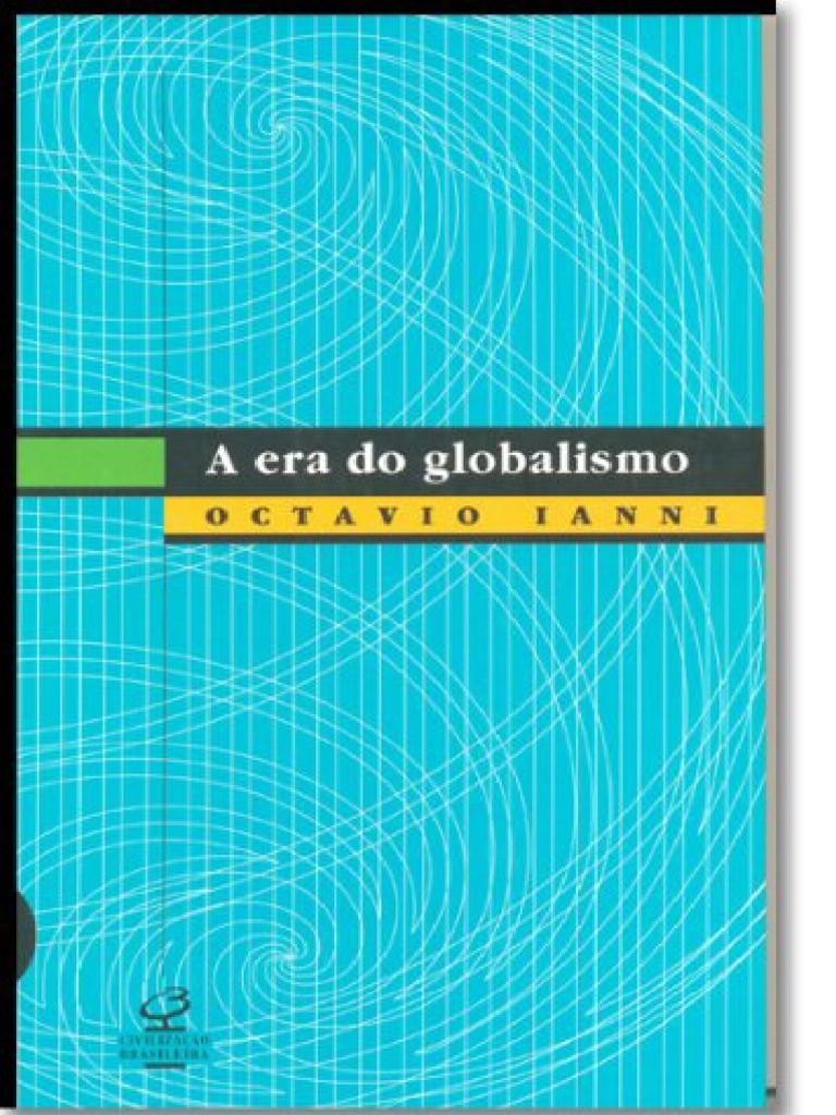 Resumo A Era Do Globalismo Octavio Ianni | PDF