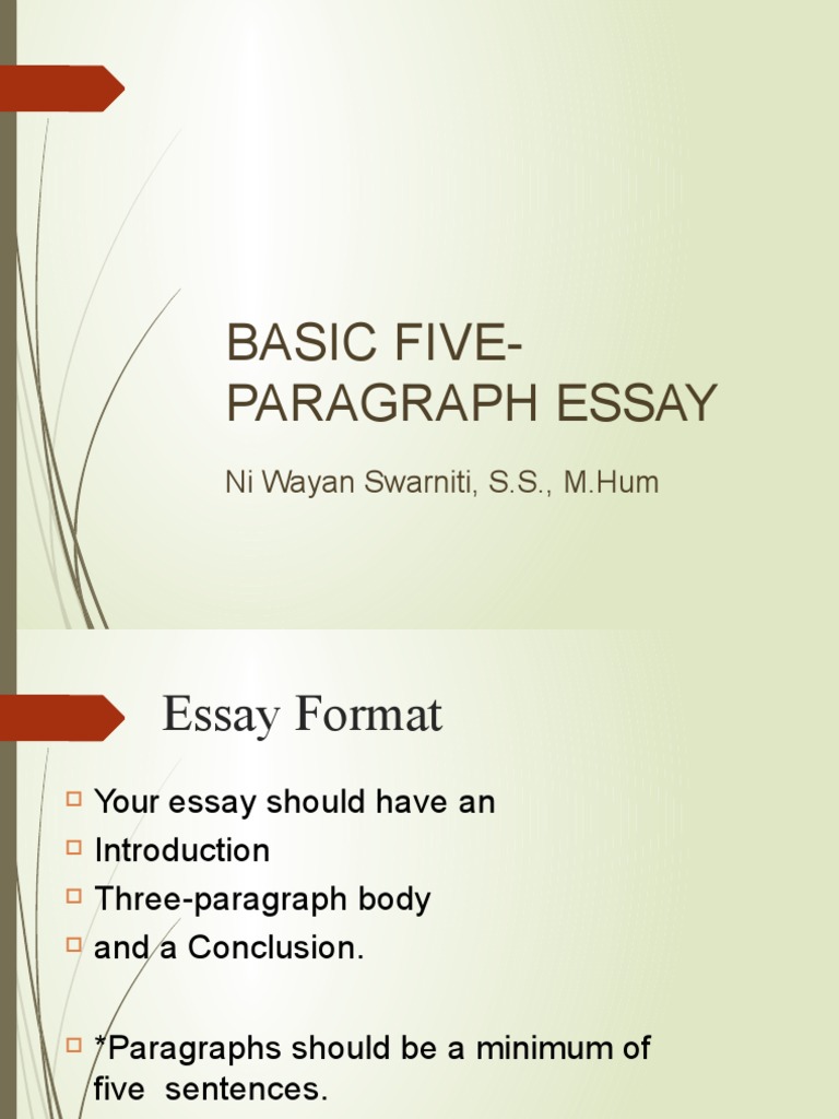 Basic Five-Paragraph Essay: Ni Wayan Swarniti, S.S., M.Hum | PDF ...
