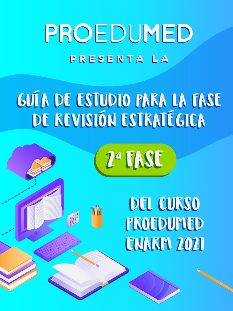 Guia de Estudio Segunda Fase 2021 | PDF | Examen de licencia médica de ...