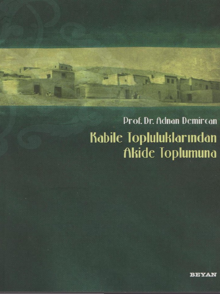 Adnan Demircan - Kabile Topluluklarindan Akide Toplumuna | PDF