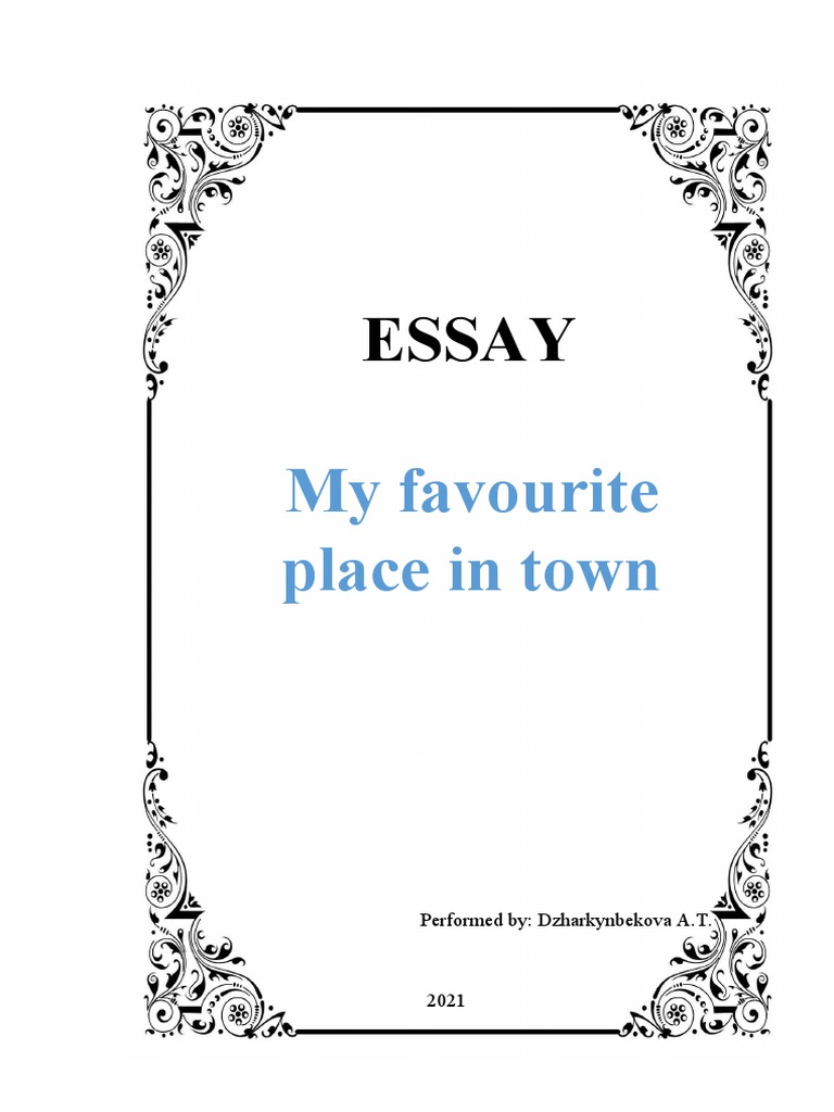 Essay: My Favourite Place in Town | PDF