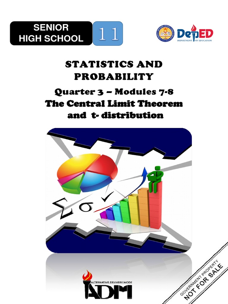 Statistics and Probability: Quarter 3 - Modules 7-8 The Central Limit ...