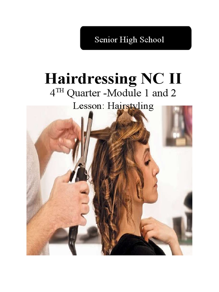 Hairdressing NC II: 4 Quarter - Module 1 and 2 | PDF | Human Appearance ...