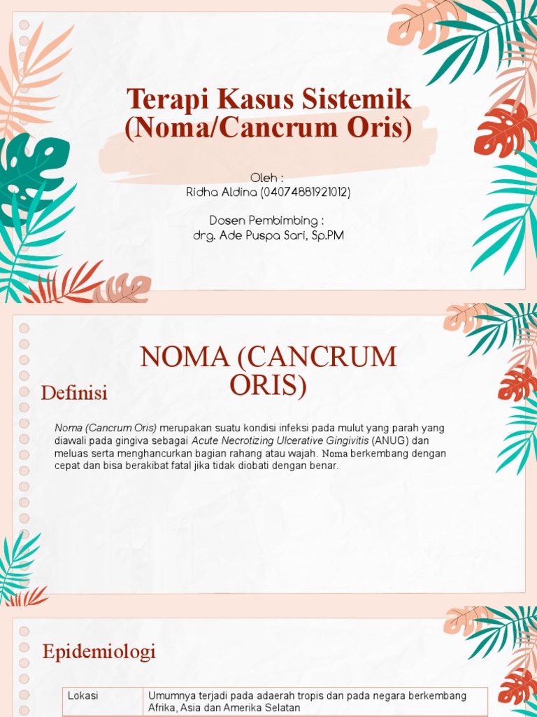 Terapi Kasus Sistemik untuk Noma (Cancrum Oris) pada Pasien Dewasa | PDF