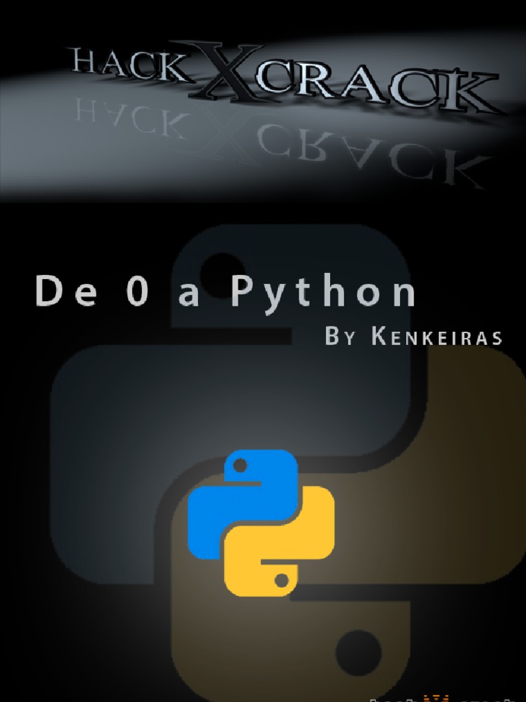 Hack X Crack De0aPython | Descargar gratis PDF | Python (lenguaje de ...