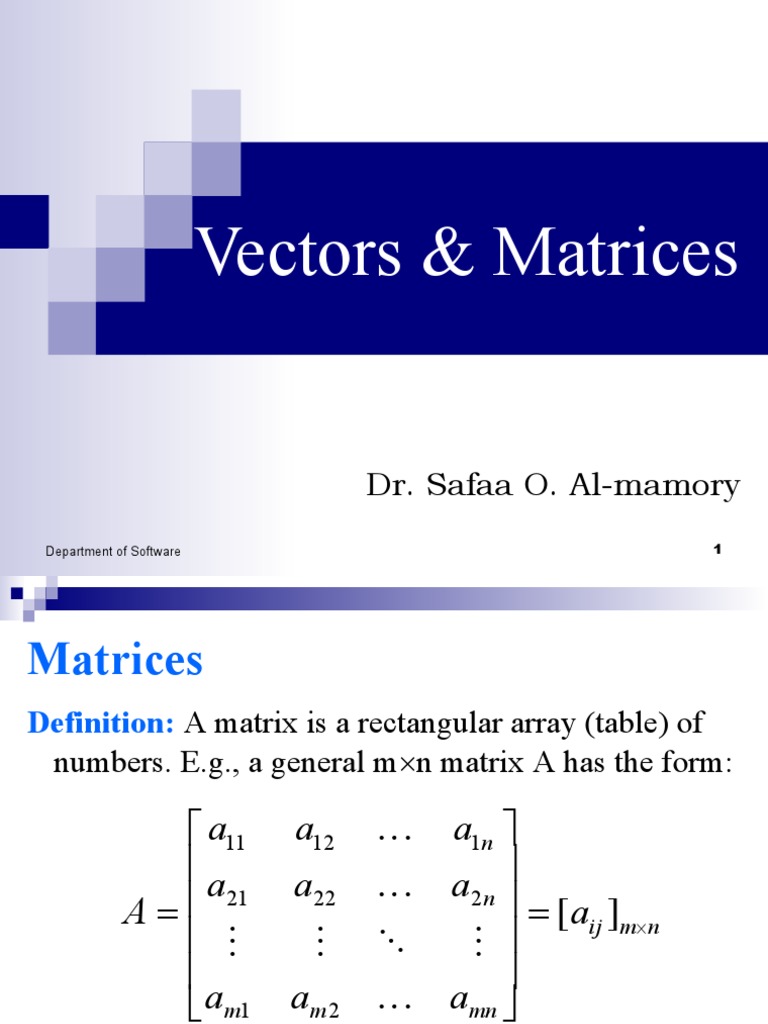 Vectors & Matrices: Dr. Safaa O. Al-Mamory | Download Free PDF | Matrix ...