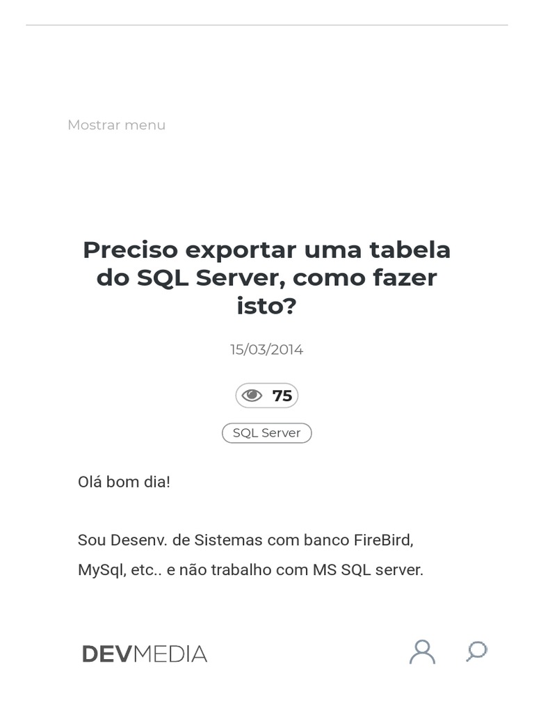 SQL Server - Preciso Exportar Uma Tabela Do SQL Server, Como Fazer Isto ...
