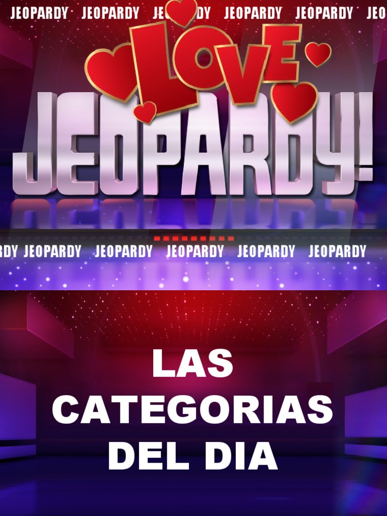 Categorías y Preguntas de Amor en Jeopardy | PDF | Amor ...