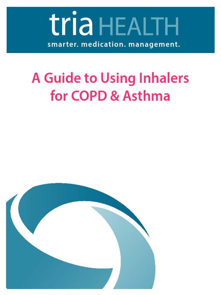 A Guide To Using Inhalers For COPD & Asthma: Smarter. Medication ...