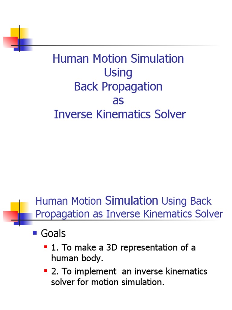 Human Motion Simulation Using Back Propagation As Inverse Kinematics ...