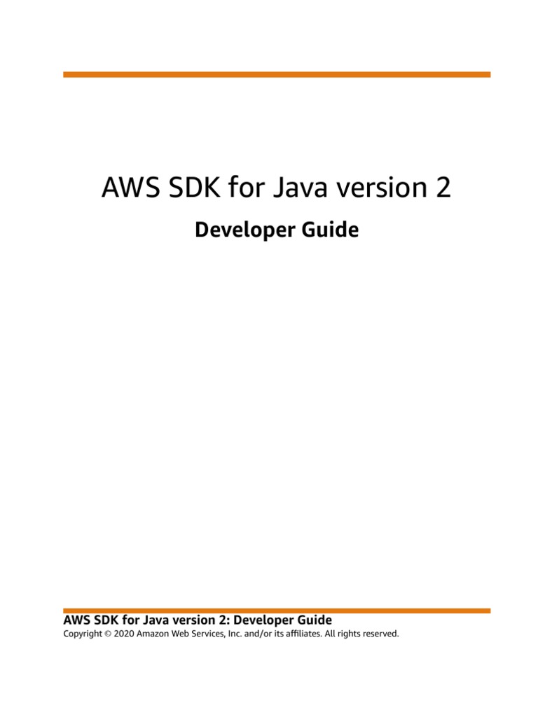 AWS SDK For Java Version 2: Developer Guide | PDF | Java (Programming ...