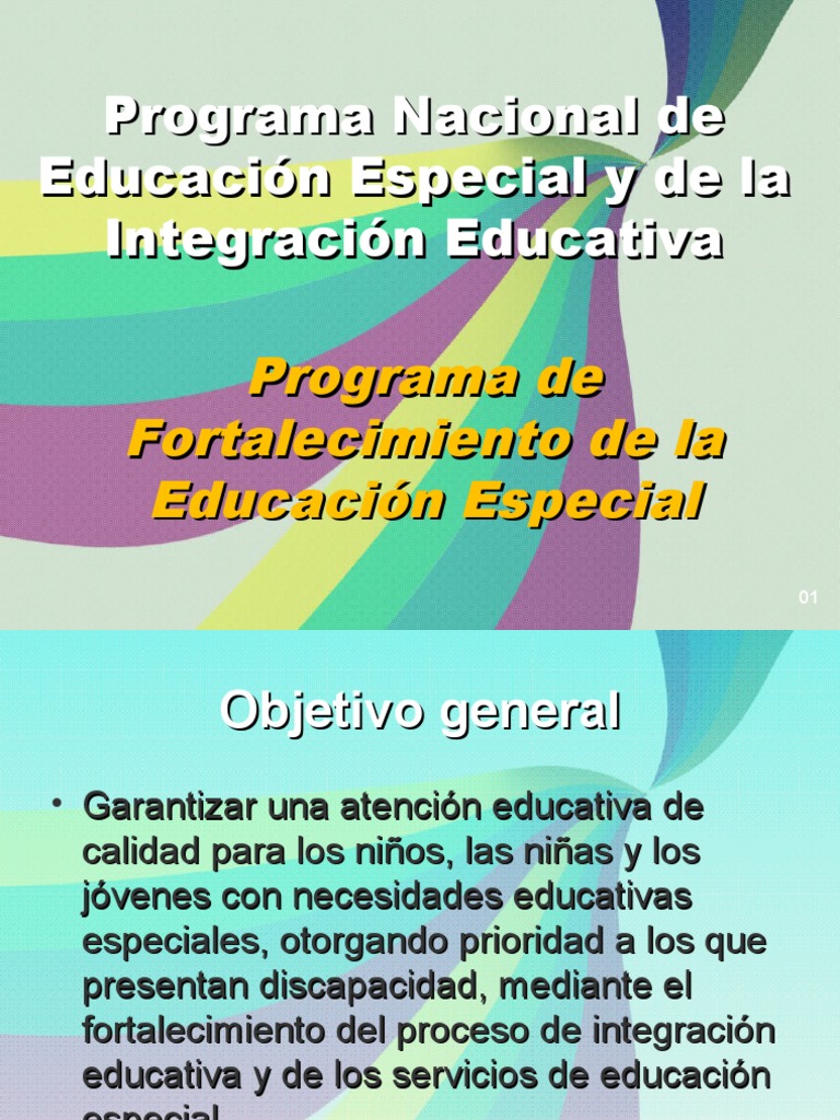 Programa Nacional de Fortalecimiento de la Educación Especial y la Integración Educativa ...