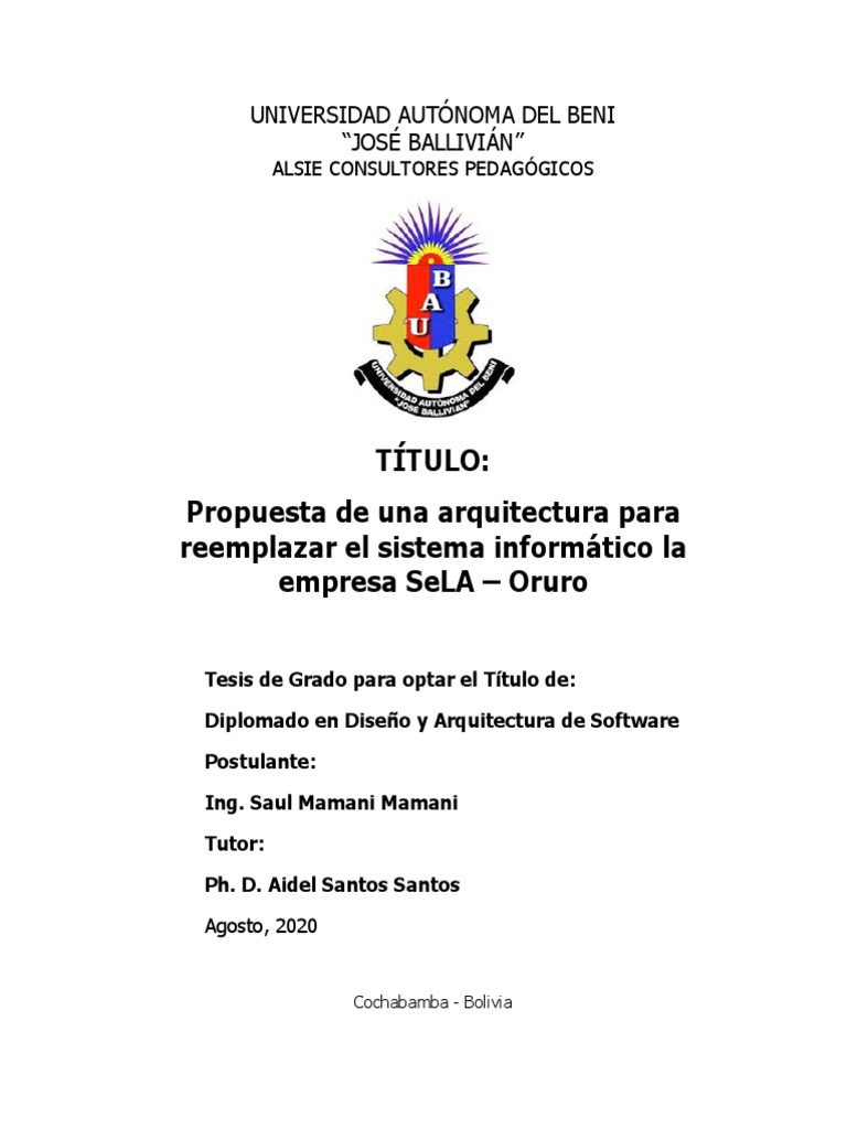 Propuesta de Una Arquitectura para Reemplazar El Sistema Informático La Empresa SeLA - Oruro ...