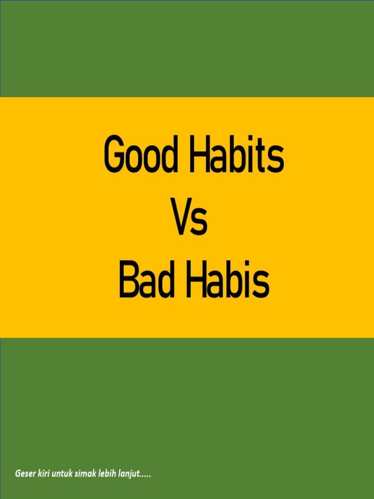 Good Habits Vs Bad Habits | PDF | Gaya Hidup