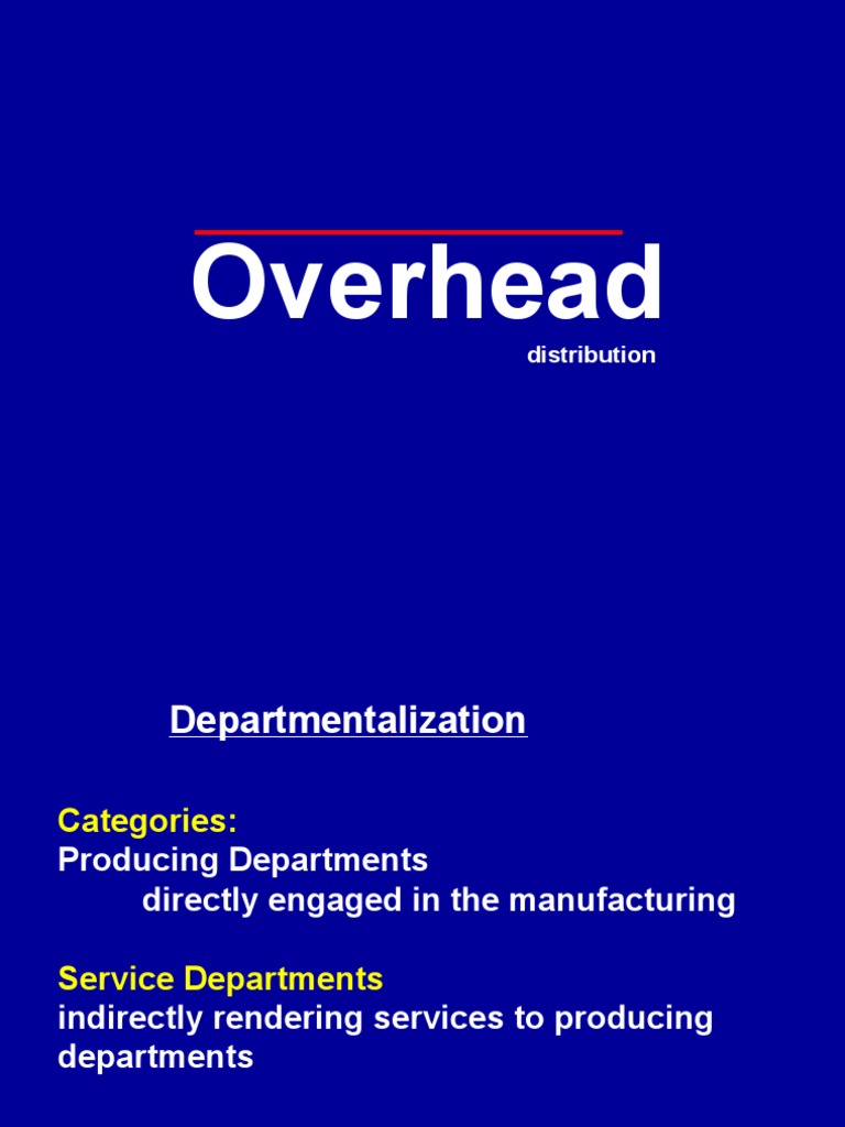 Departmentalization of Overheads | PDF | Expense | Cost Accounting