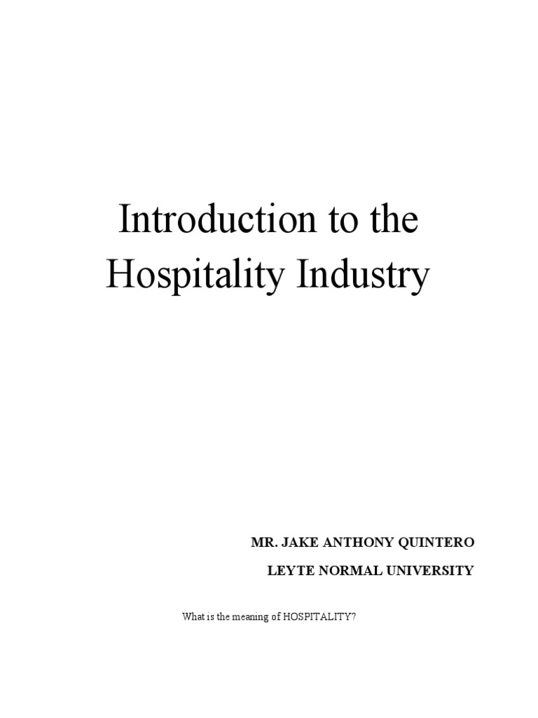 Introduction To The Hospitality Industry: Mr. Jake Anthony Quintero ...