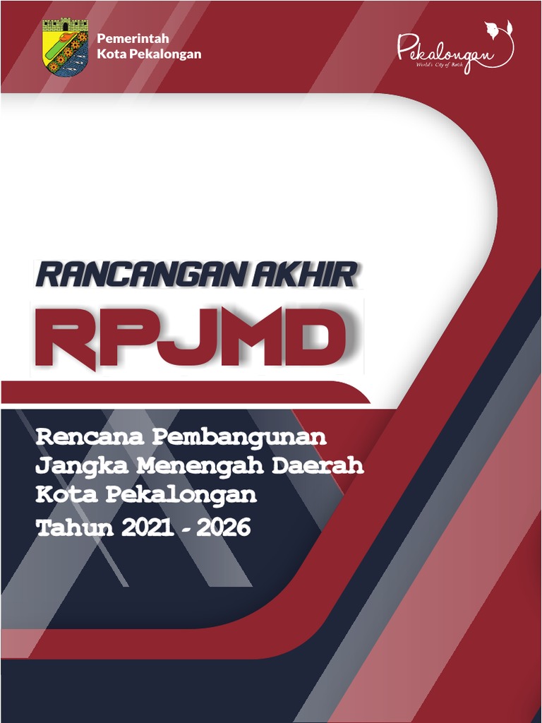 Rancangan Akhir RPJMD Kota Pekalongan Tahun 2021-2026 | PDF
