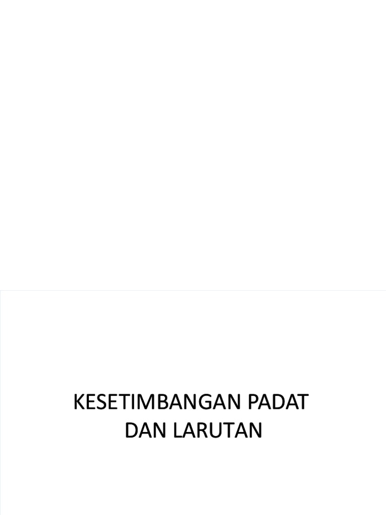 Keseimbangan Kelarutan Ion dalam Larutan | PDF
