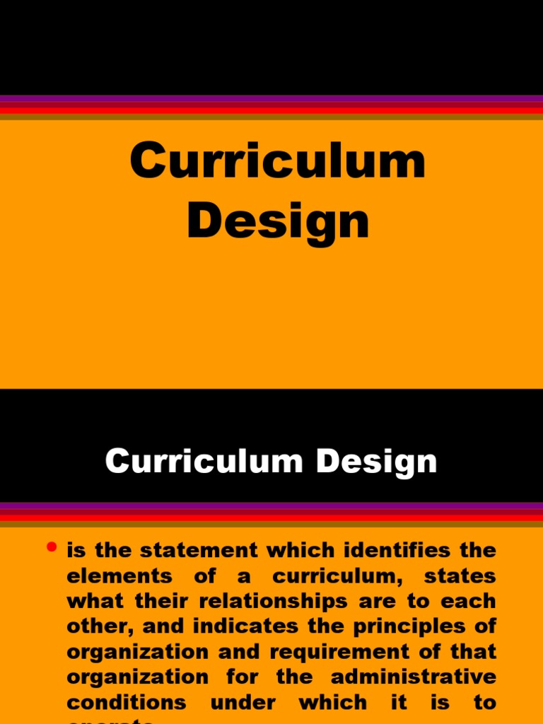 Concept of Curriculum Design | PDF | Curriculum | Learning