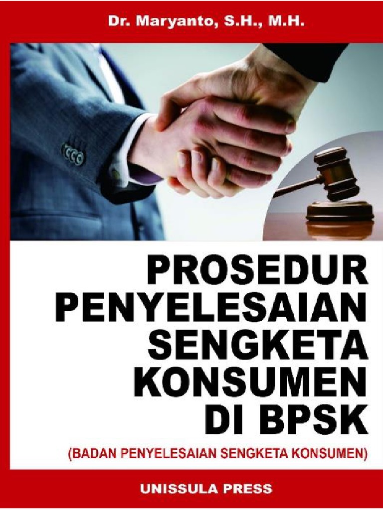 2473full Buku - Prosedur Penyelesaian Sengketa Konsumen Di BPSK | PDF