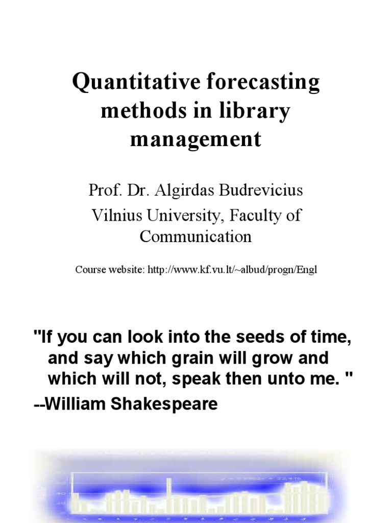 Quantitative Forecasting Methods For Library Management Pdf