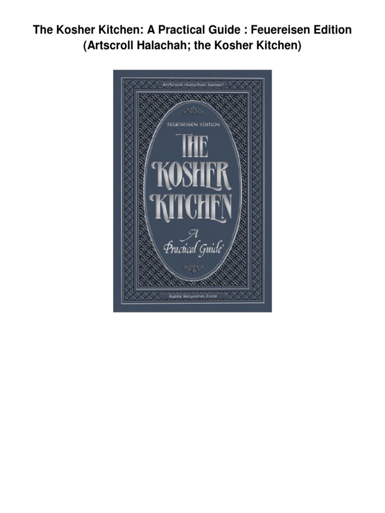 The Kosher Kitchen: A Practical Guide: Feuereisen Edition (Artscroll ...