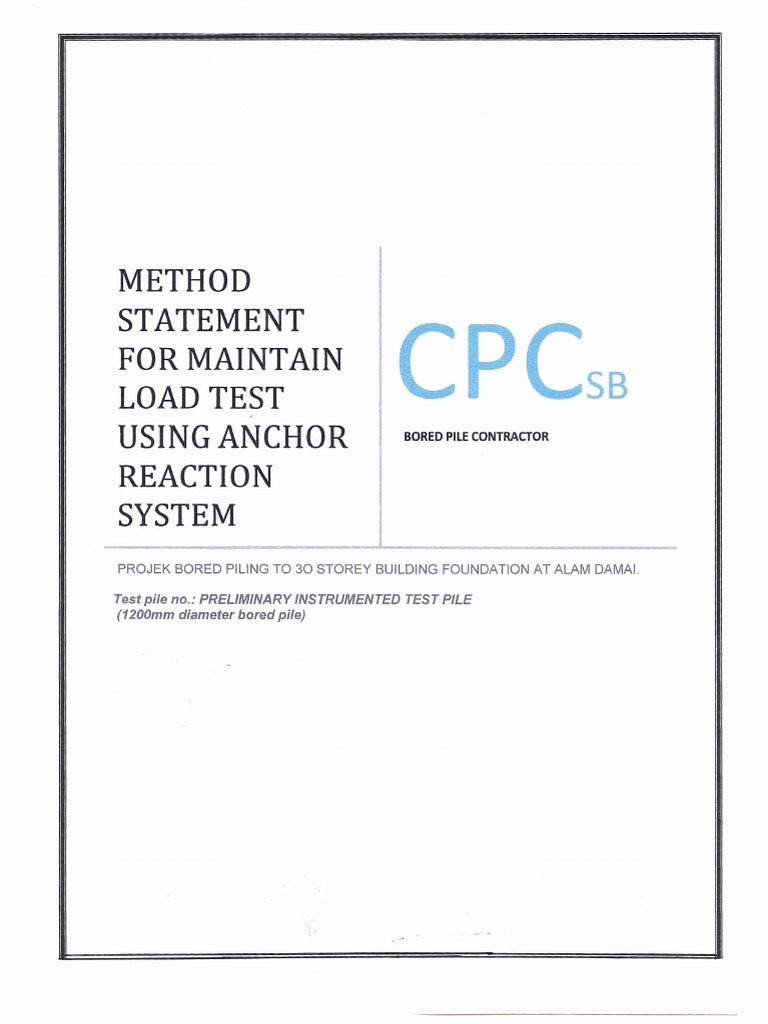Maintain load test method statement for 1200mm diameter bored pile ...