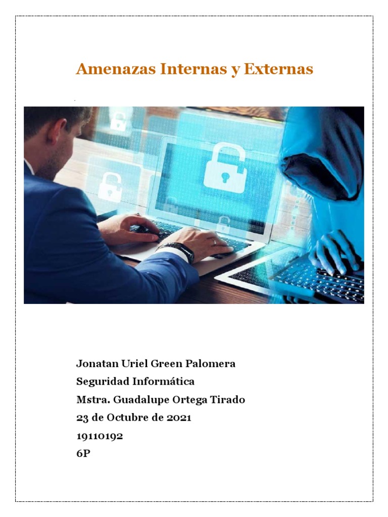 Amenazas Internas y Externas | PDF | Hacker de seguridad | Cibercrimen