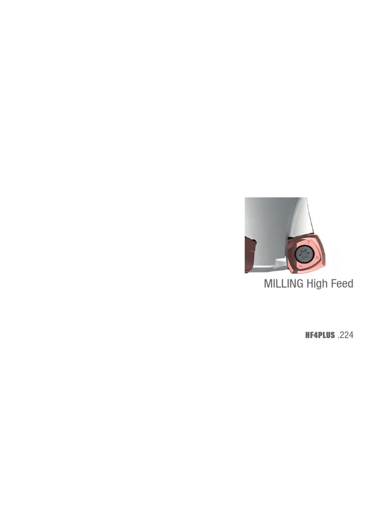 High Feed Milling Inserts Guide | PDF | Manufactured Goods | Cutting Tools