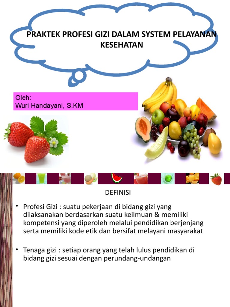 Praktek Profesi Gizi Dalam System Pelayanan Kesehatan | PDF