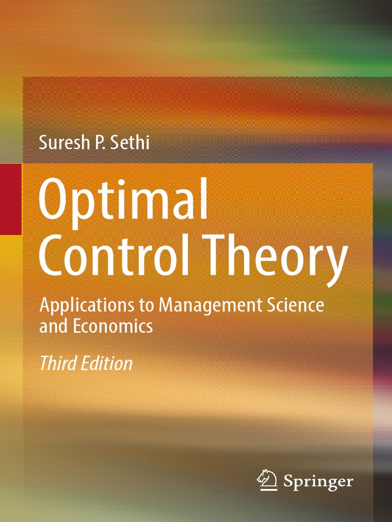Sethi2019 Book OptimalControlTheory | PDF | Mathematical Optimization ...