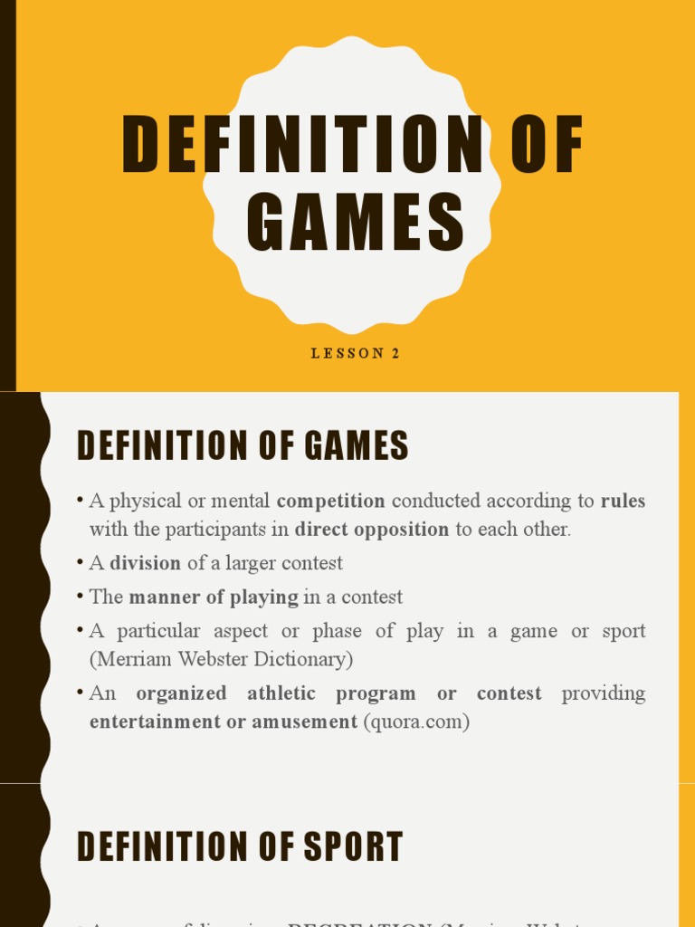 Definition of Games: Lesson 2 | PDF | Sports | Volleyball