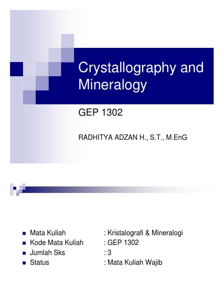 1 Crystallography and Mineralogi Part 1 | PDF | Mineralogy | Nature