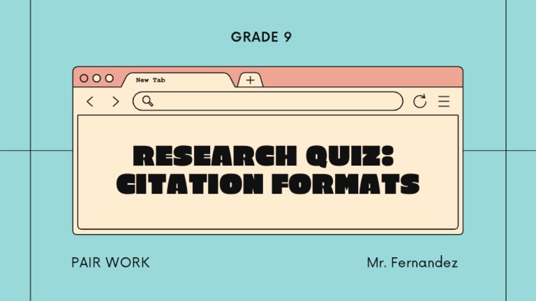Grade 9: Research Quiz: Citation Formats | PDF