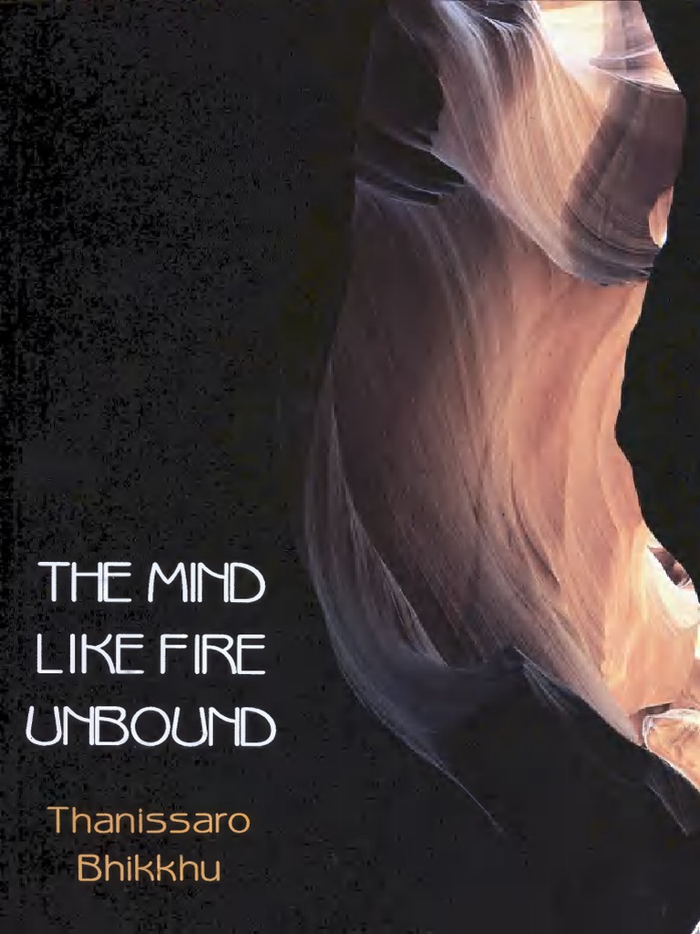 The Mind Like Fire Unbound | PDF | Nirvana | Gautama Buddha