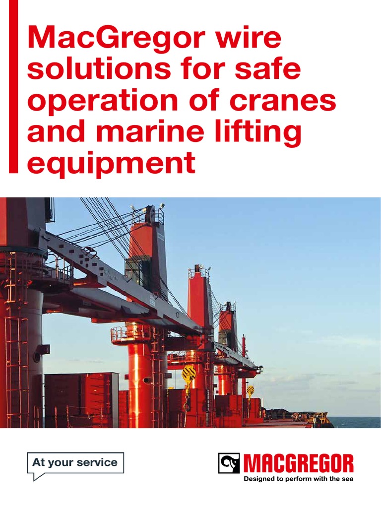 Macgregor Wire Solutions For Safe Operation of Cranes and Marine Lifting Equipment | PDF | Rope ...