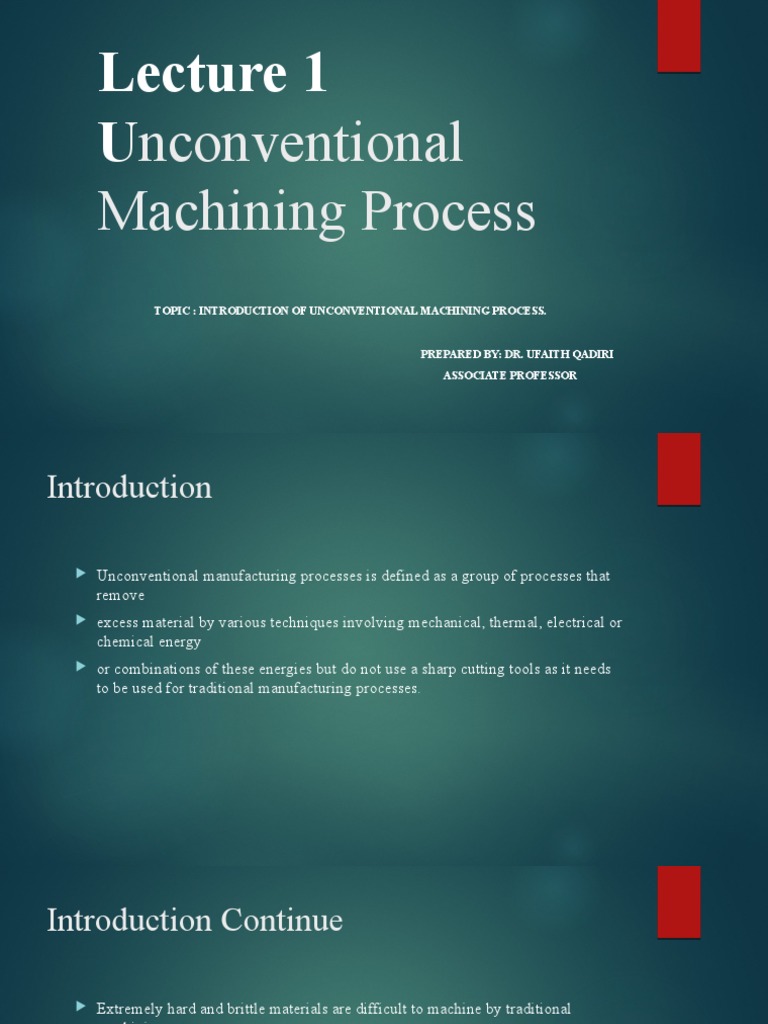 An In-Depth Introduction to Unconventional Machining Processes with a ...