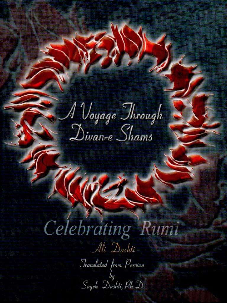 A Voyage Through Divan-E Shams | Download Free PDF | Rumi