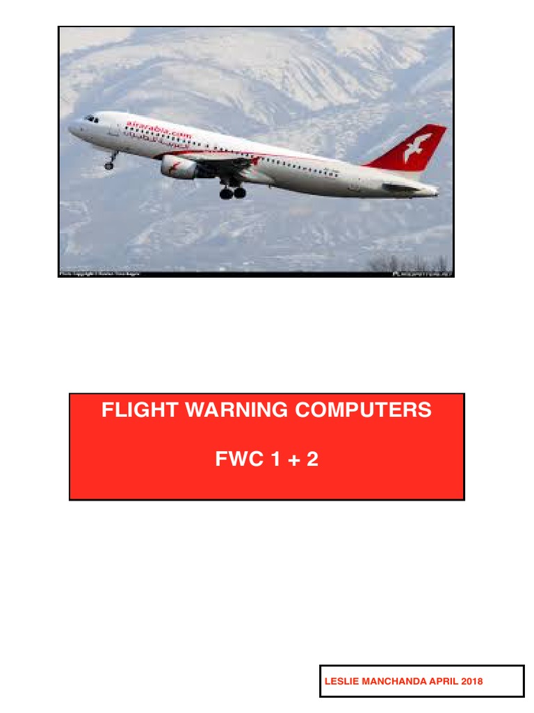 Flight Warning Computers FWC 1 + 2: Leslie Manchanda April 2018 | PDF ...