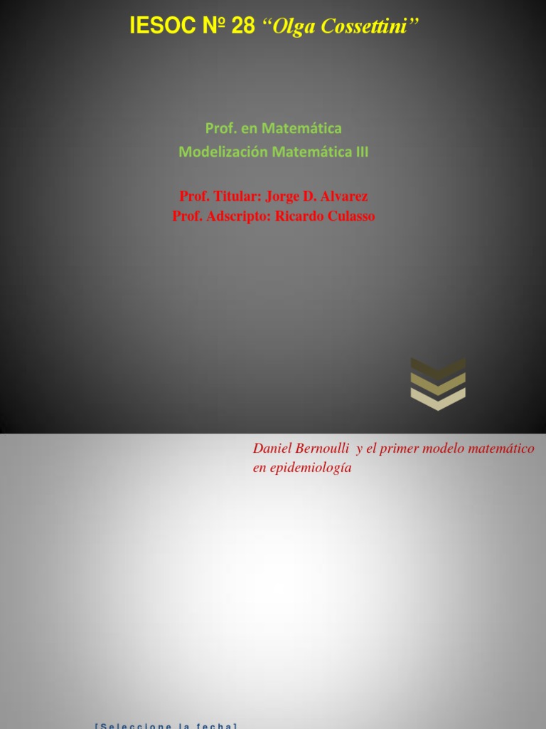 G7 Daniel Bernoulli y El Primer Modelo Matematico en Epidemiologia ...